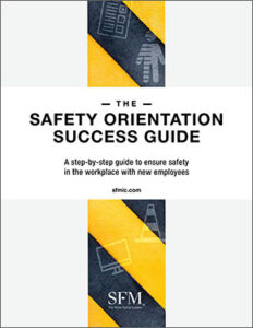 safety-orientation-success-guide - SFM Mutual Insurance